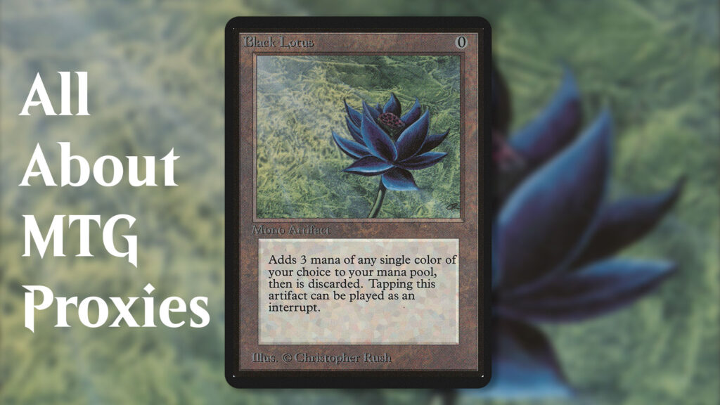 What are MTG Proxy Cards and How to Get Them | Everything About Magic ...